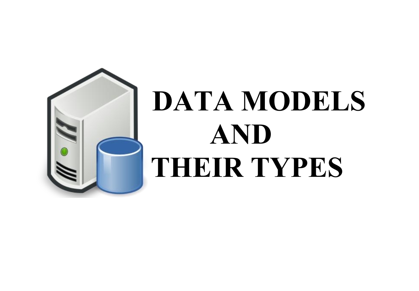 Data Models And Their Types Database Models And Their Types Simplynotes